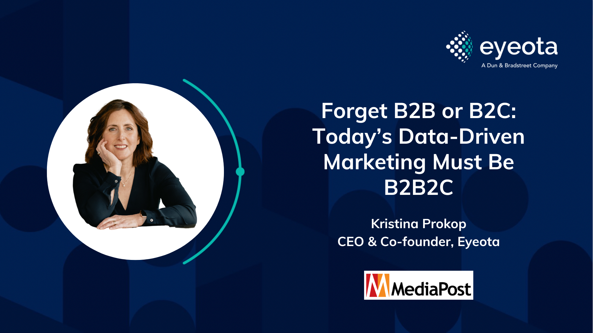 Forget B2B or B2C: Today’s Data-Driven Marketing Must Be B2B2C